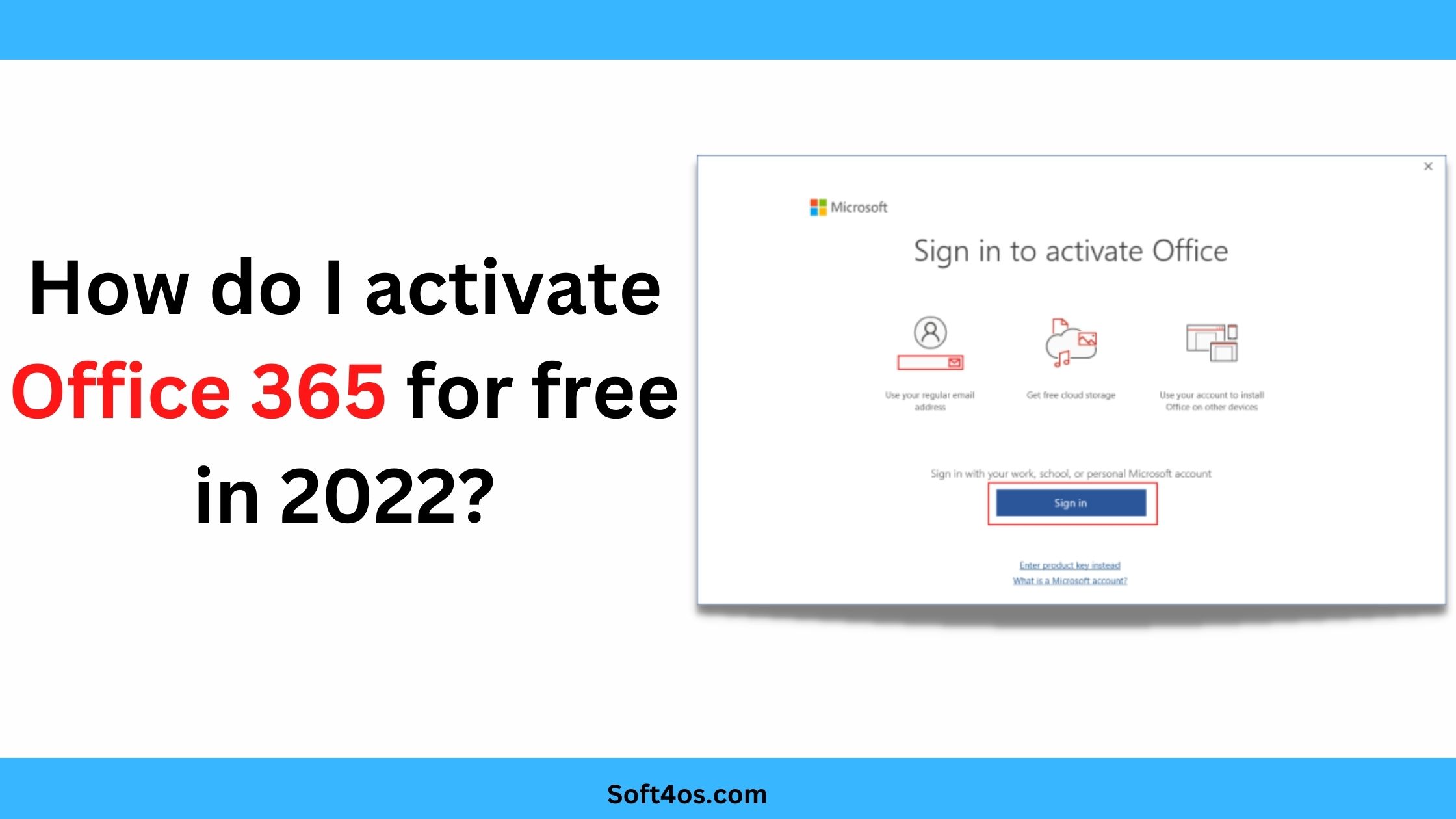 How Do I Activate Office 365 For Free In 2022 Soft4os